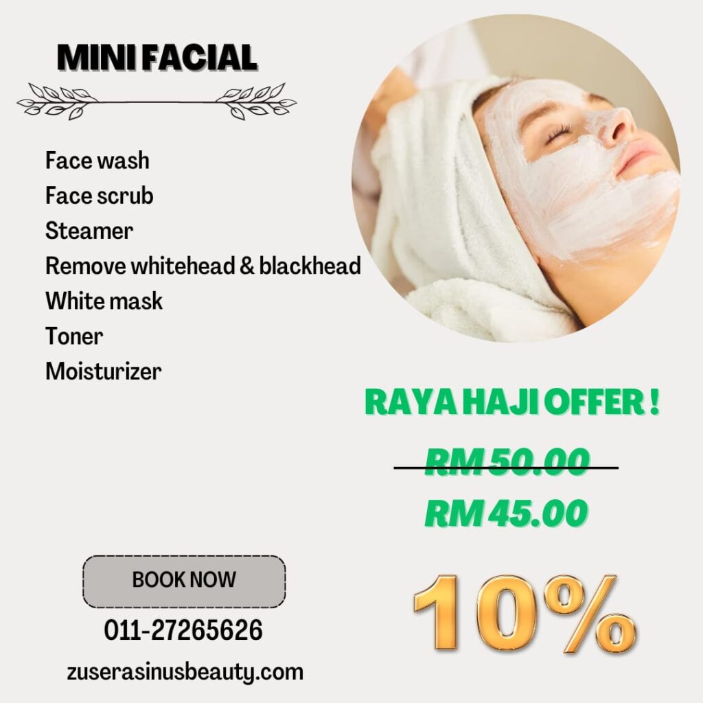 PROMOSI FACIAL RAYA HAJI – Zusera Sinus & Beauty